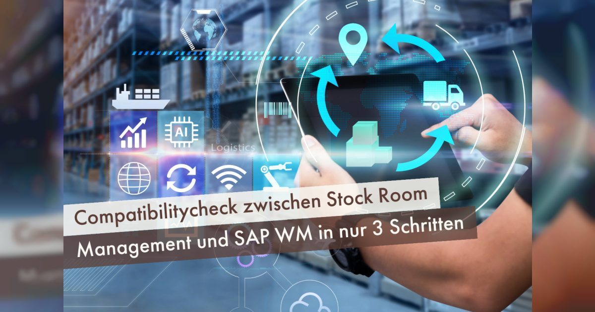 Compatibilitycheck: Stock Room Management & SAP WM | Mindlogistik