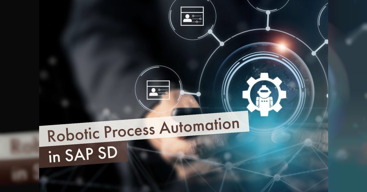 Robotic Process Automation in SAP SD | Mindlogistik
