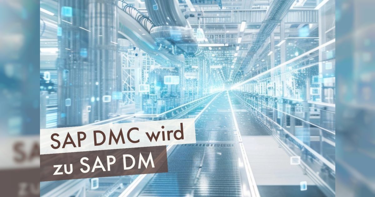 SAP DMC wird zu SAP DM | Mindlogistik